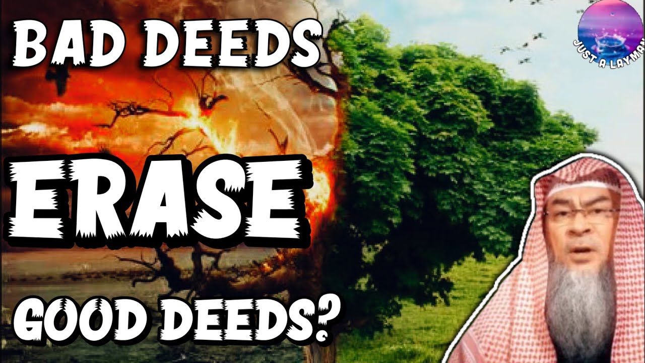 🆕 Do bad deeds erase good deeds? assim al hakeem JAL - YouTube