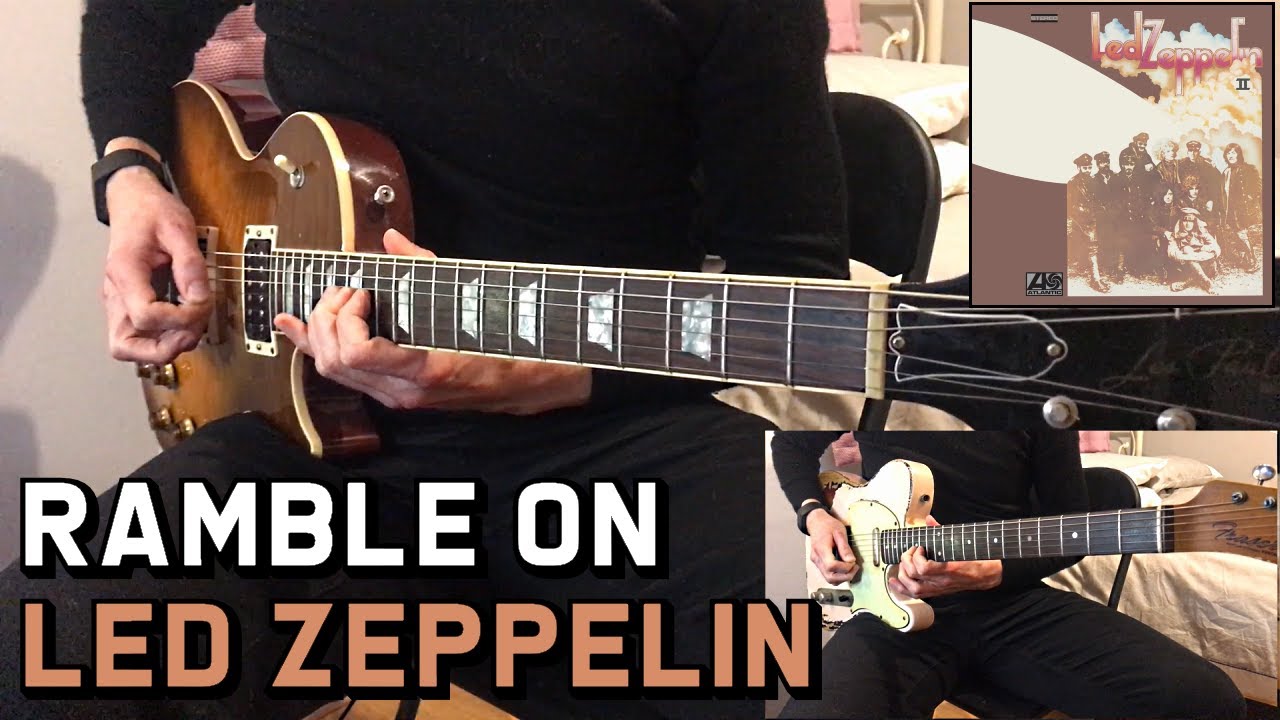 Led Zeppelin - Ramble On (Guitar Intro, Verse, Chorus & Harmony Solos ...