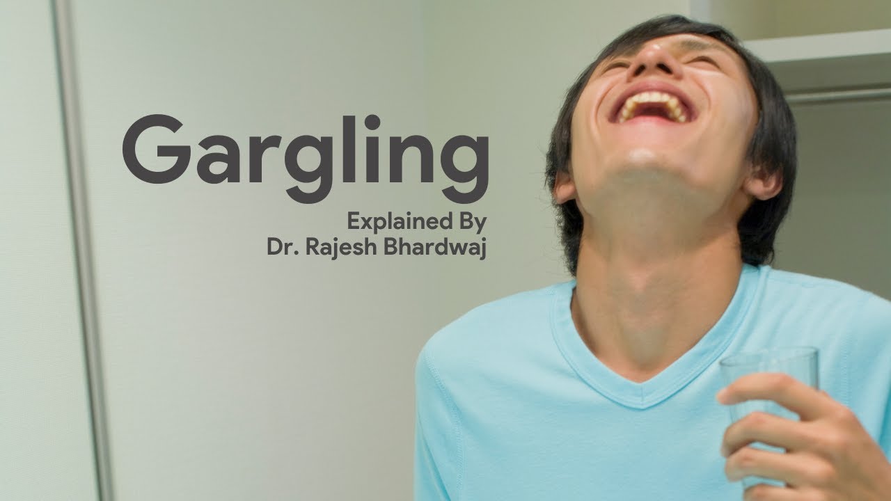 Gargling | Types of Gargle |गरारे करने का सही तरीका Dr. Major Rajesh ...