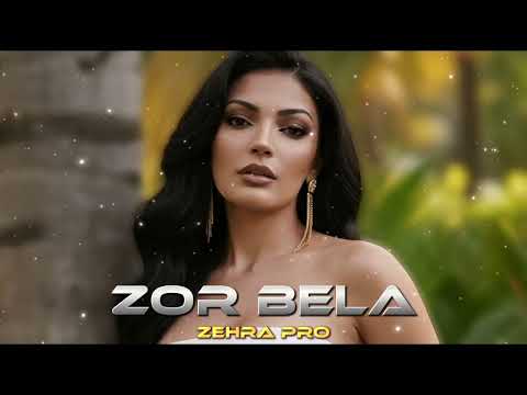 Zehra Pro Zor Bela 2026 Yeni /Yigma Remixler/