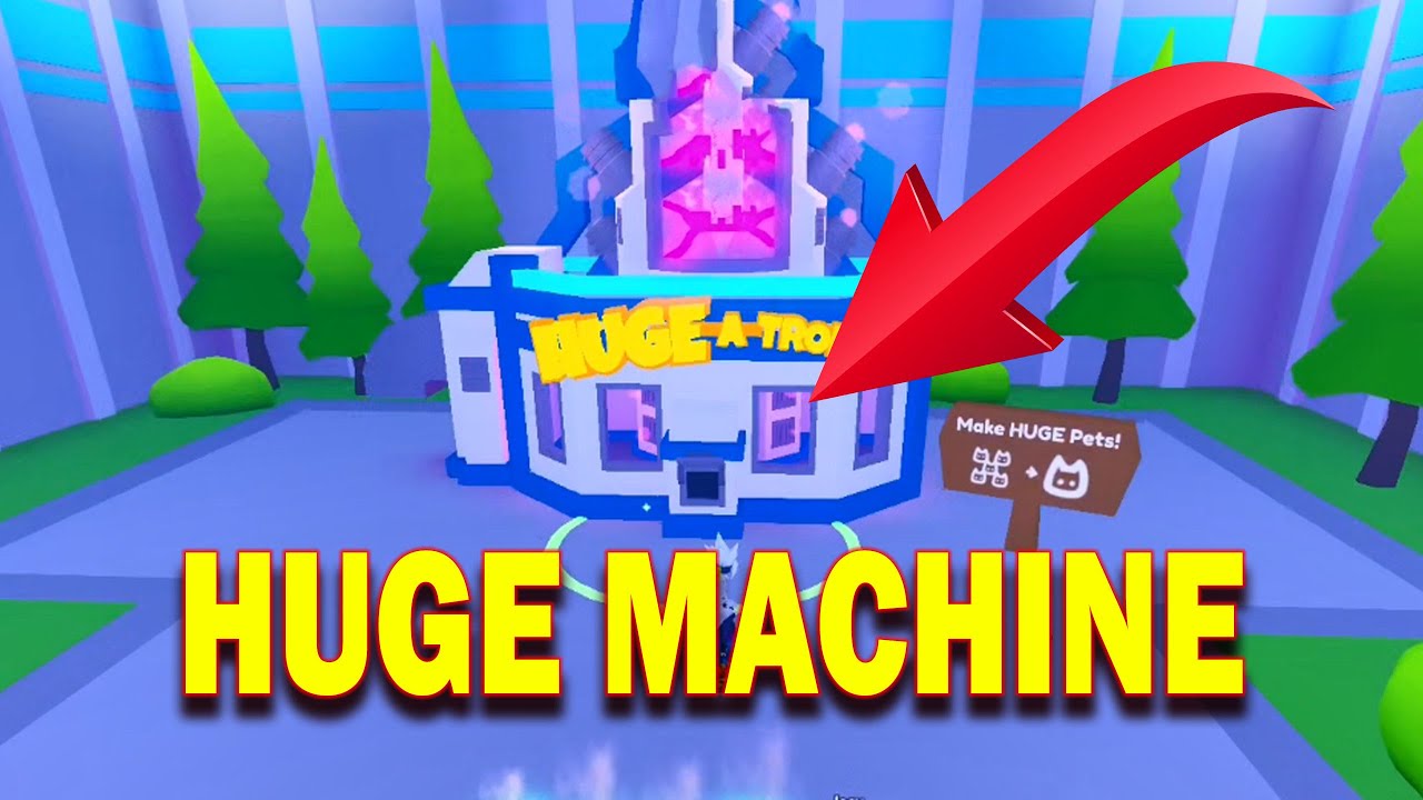 🔥 HUGE MACHINE 🔥HOW TO GET HUGE PET IN PET SIMULATOR X - YouTube