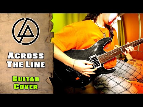 Linkin Park - Across The Line | guitar cover + tab | mike KidLazy
