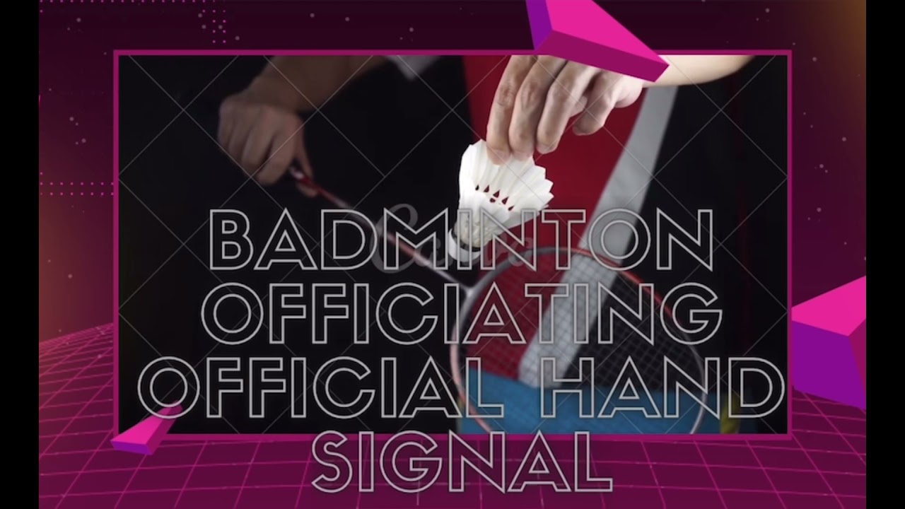 Badminton Officiating Official Hand Signal (Umpire, Service Judge and ...