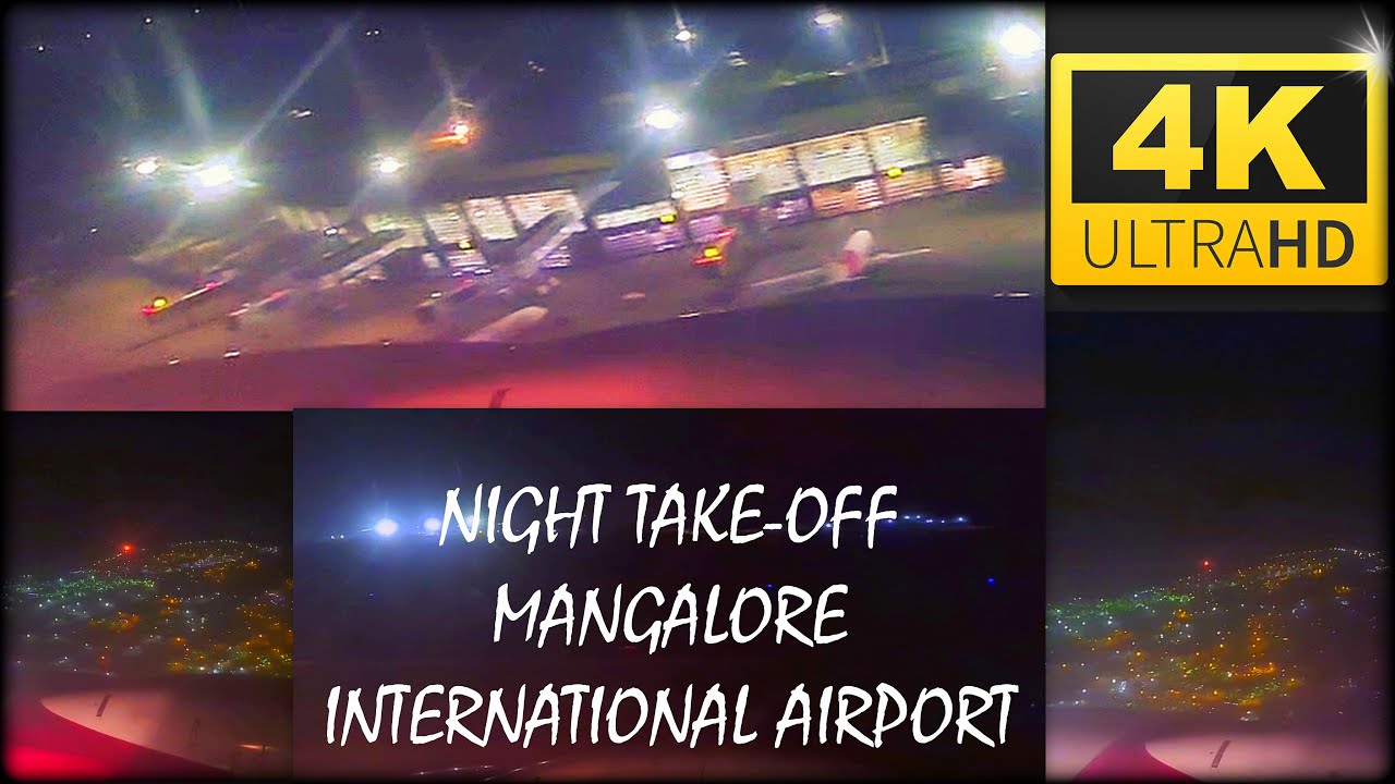 Mangalore Airport Night Takeoff | Bajpe Airport | Flight | Runway | 4K ...