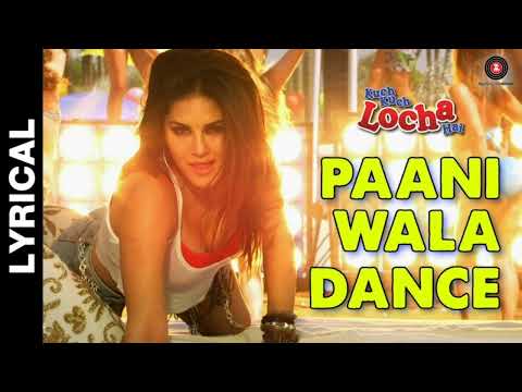 paani wala dance - kuch kuch locha hai (full audio)