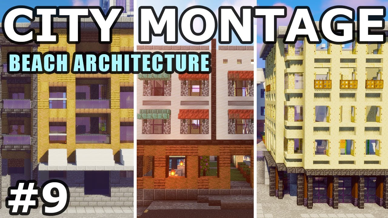Construction Montage - Beach Architecture | Minecraft Survival City #9 ...