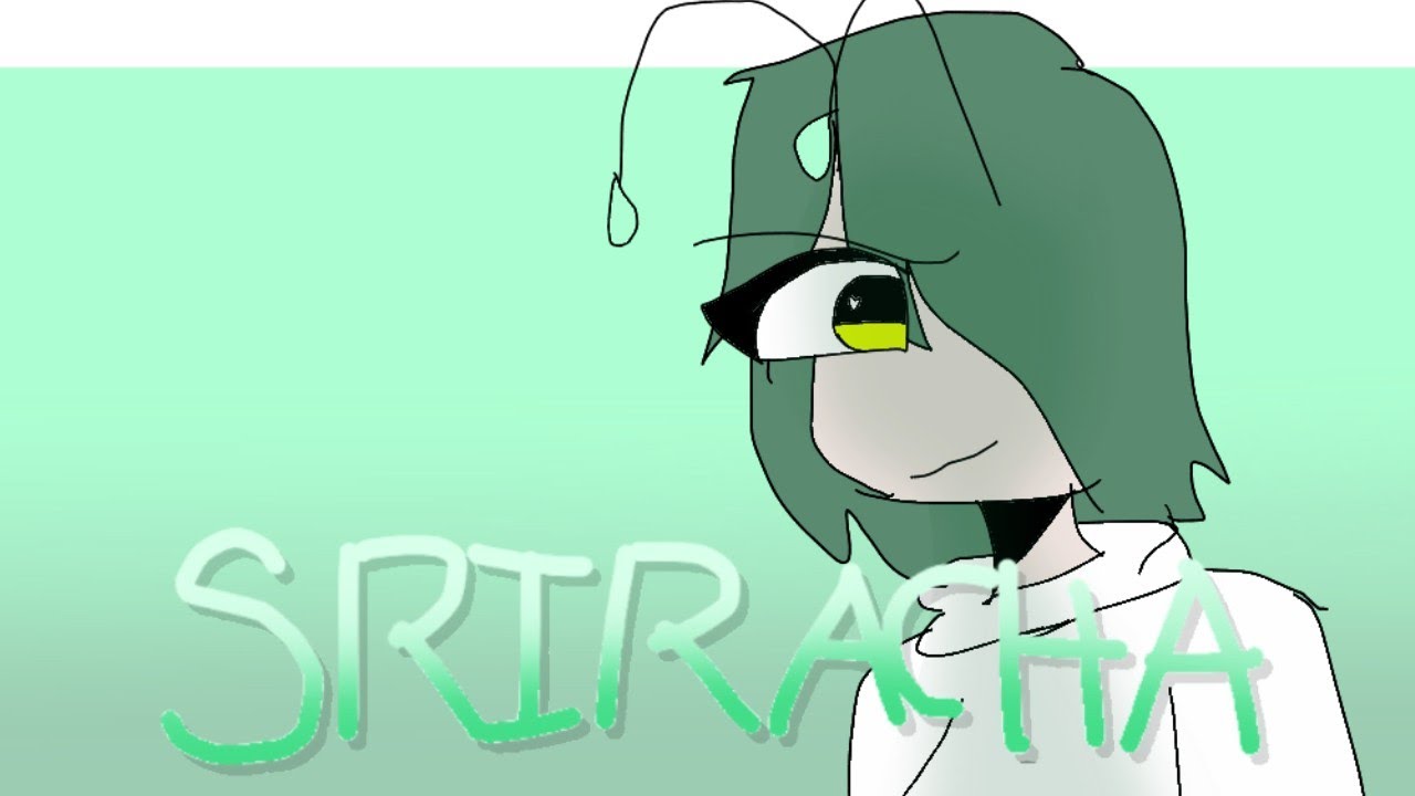 Sriracha| "animation" meme - YouTube