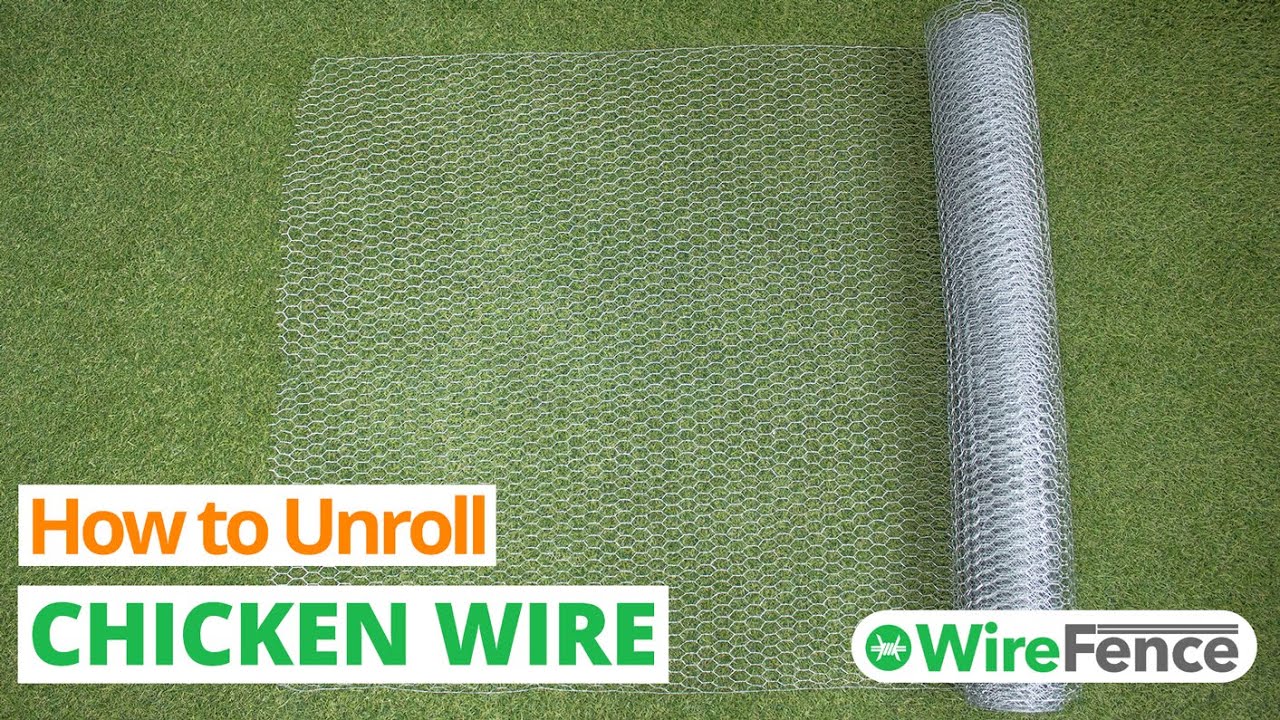 How to Unroll Chicken Wire (EASY & SIMPLE) | WireFence - YouTube