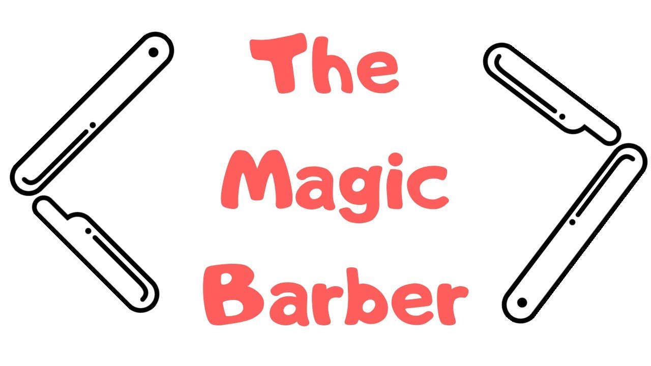 Hi I'm The Magic Barber (illusionist) - YouTube