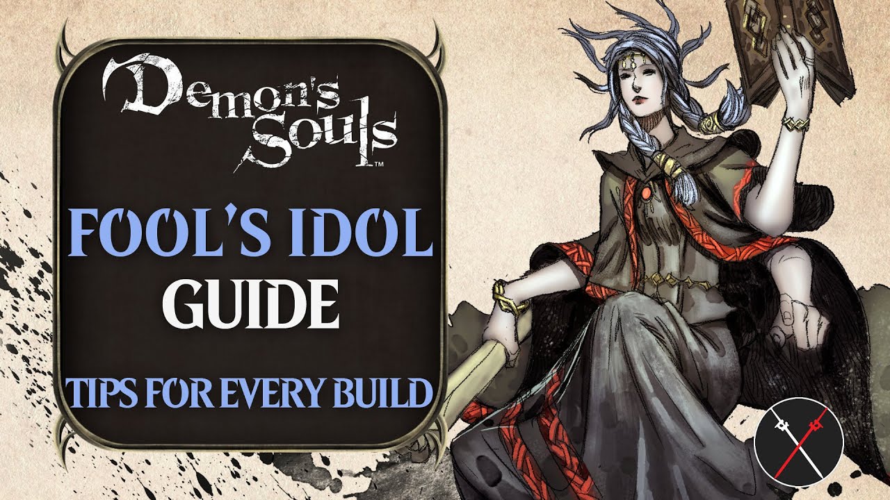 Fool's Idol Guide: Demon's Souls Remake Fool's Idol Boss Fight Tips and ...