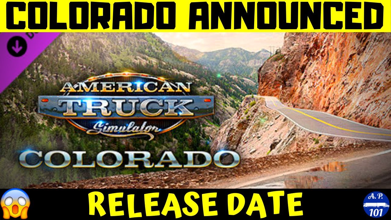 Colorado Announced With Release Date | New Map DLC After Idaho For ATS ...