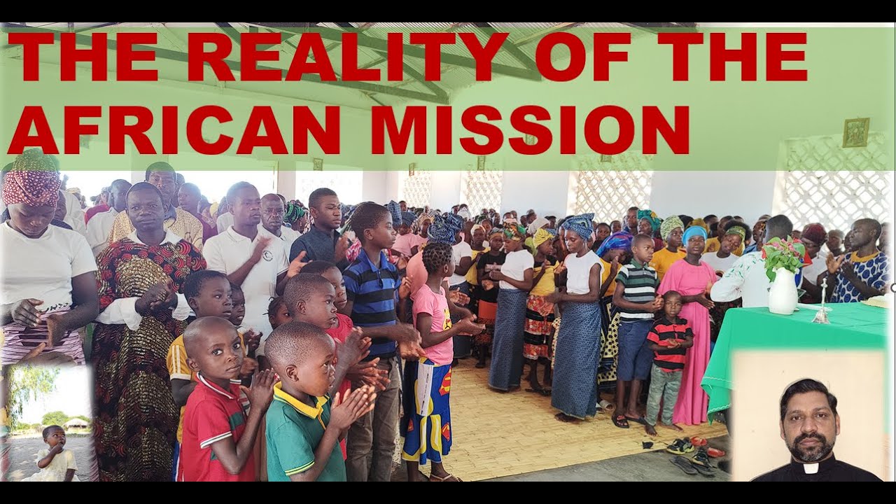 LIFE OF AN AFRICAN MISSIONARY - WHEN TOUCHED BY THE LOVE OF JESUS YOU ...