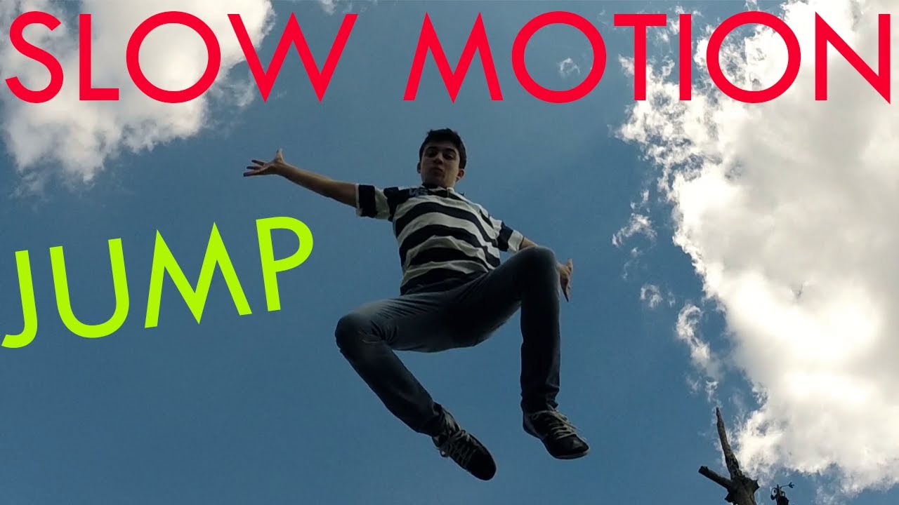 SLOW MOTION #3 JUMP - YouTube