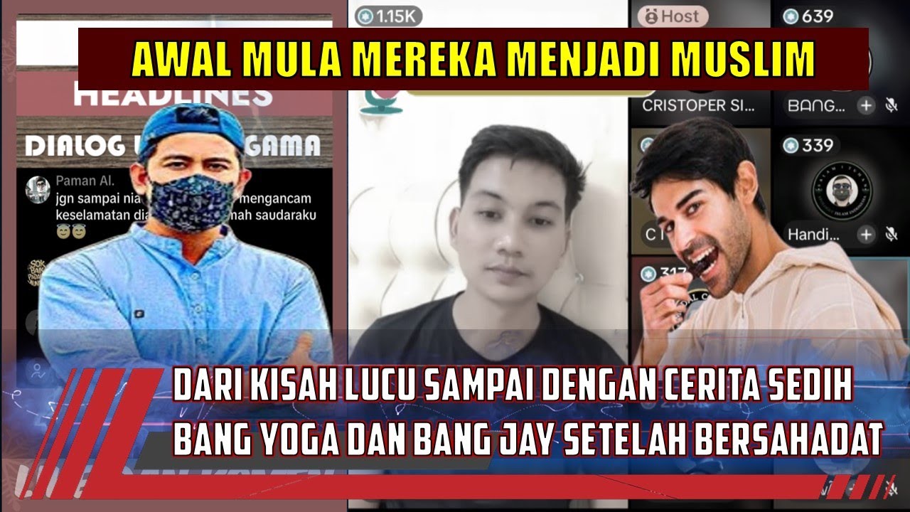 Awal Mula Bang Yoga Dan Bang Jay Menjadi Muslim - YouTube