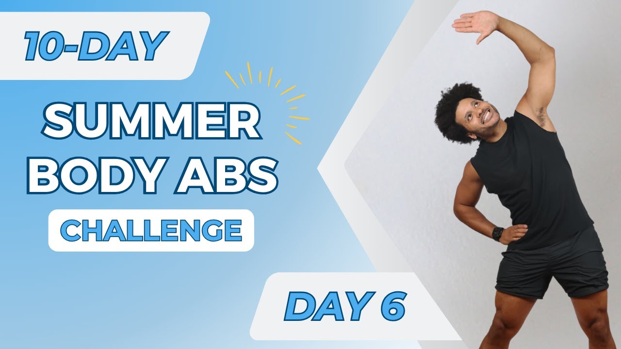 10-Day SUMMER BODY ABS Challenge - Day 6 | SMALL WAIST & ABS - YouTube