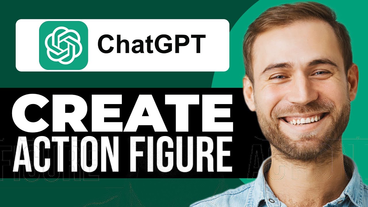 ChatGPT Action Figure Tutorial | How To Create Action Figure In ChatGPT ...