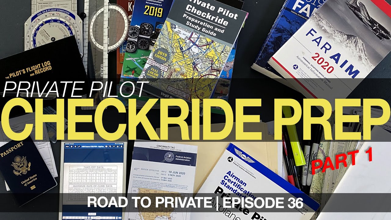 What to Bring to your Private Pilot Checkride - Road to Private Episode ...