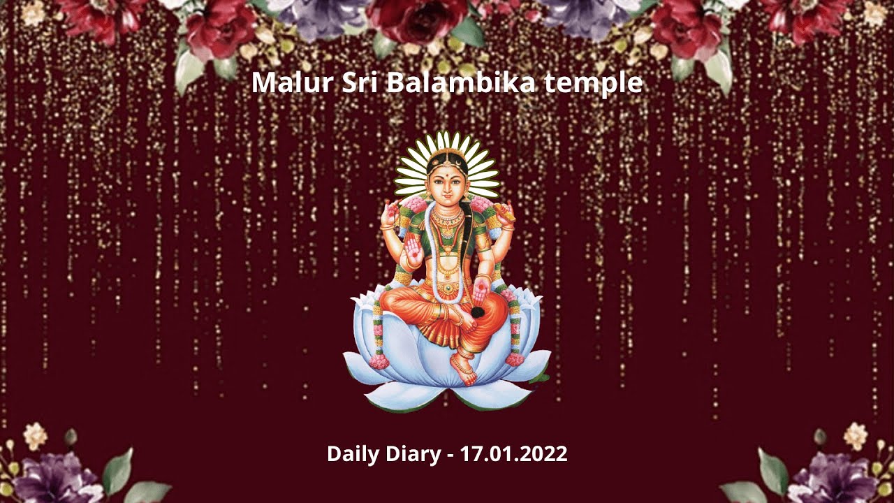 Daily Diary/17 01 2022 / Malur Sri balambika temple - YouTube