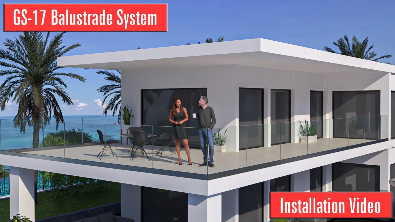 GS-17 Balustrade Installation Guide - English - YouTube