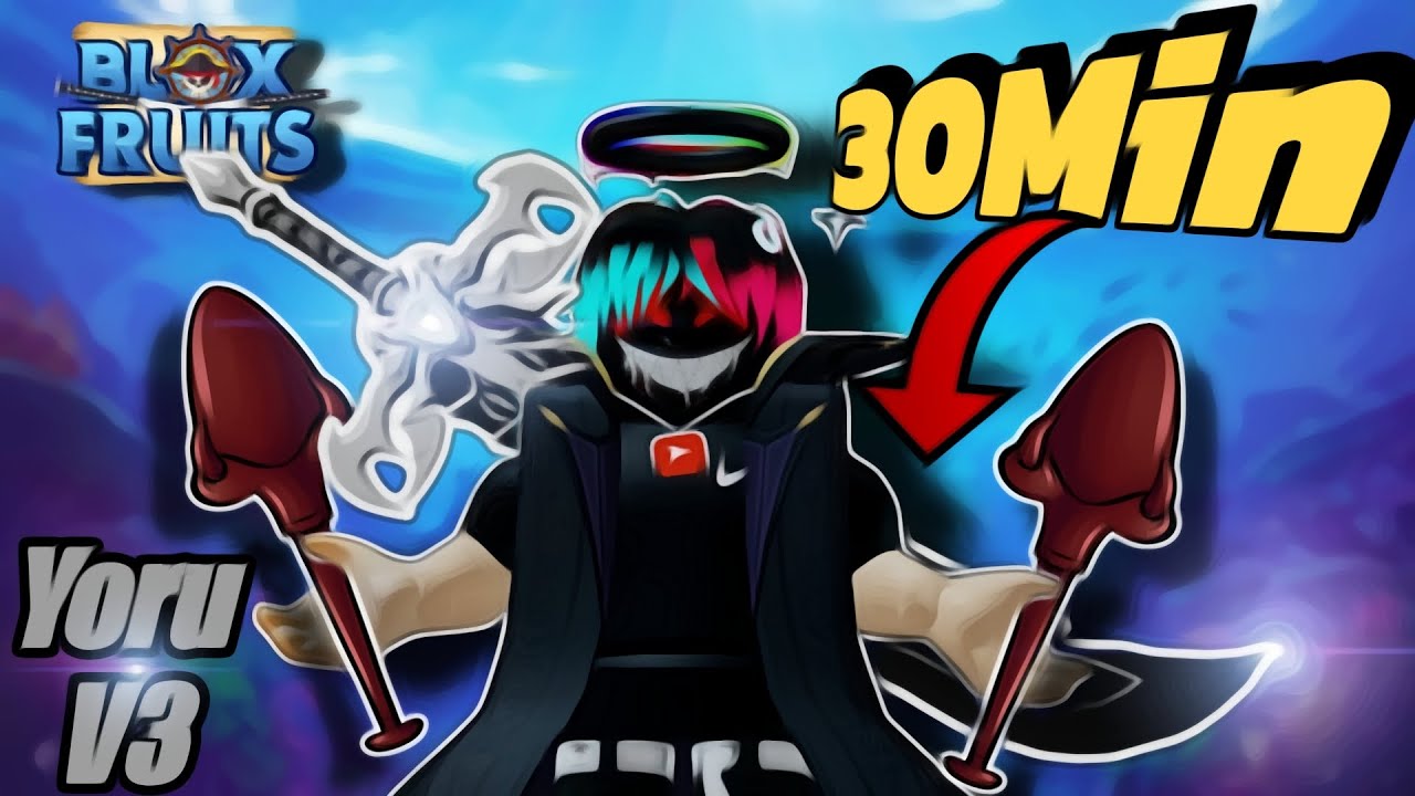 COMO CONSEGUIR YORU V3 EN 30 MINUTOS BLOX FRUITS GUIA COMPLETA - YouTube