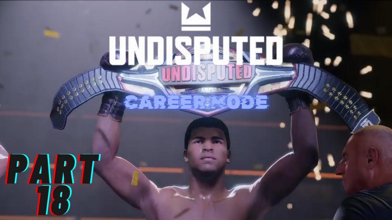 Undisputed [PS5] Muhammad Ali Career mode - Part 18– IBF Heavyweight ...
