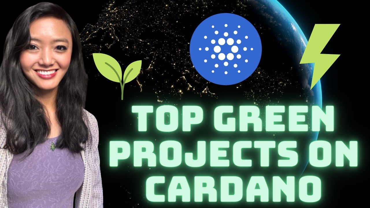 Cardano: Top Green Projects & Sustainable Blockchain Initiatives! - YouTube