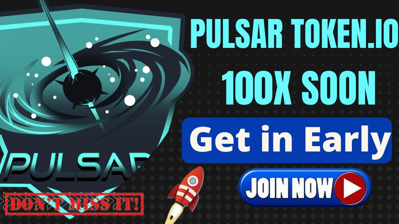 GET IN EARLY NOW! PULSAR TOKEN NEXT 100X SAFE PROJECT. CMC INCOMING ...