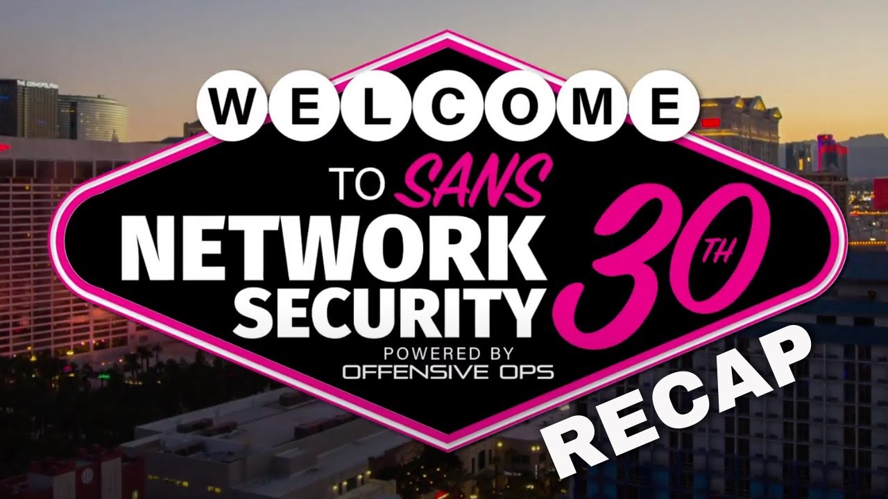 SANS Network Security 2023 Recap: Cybersecurity, Night Talks, & Puppies ...
