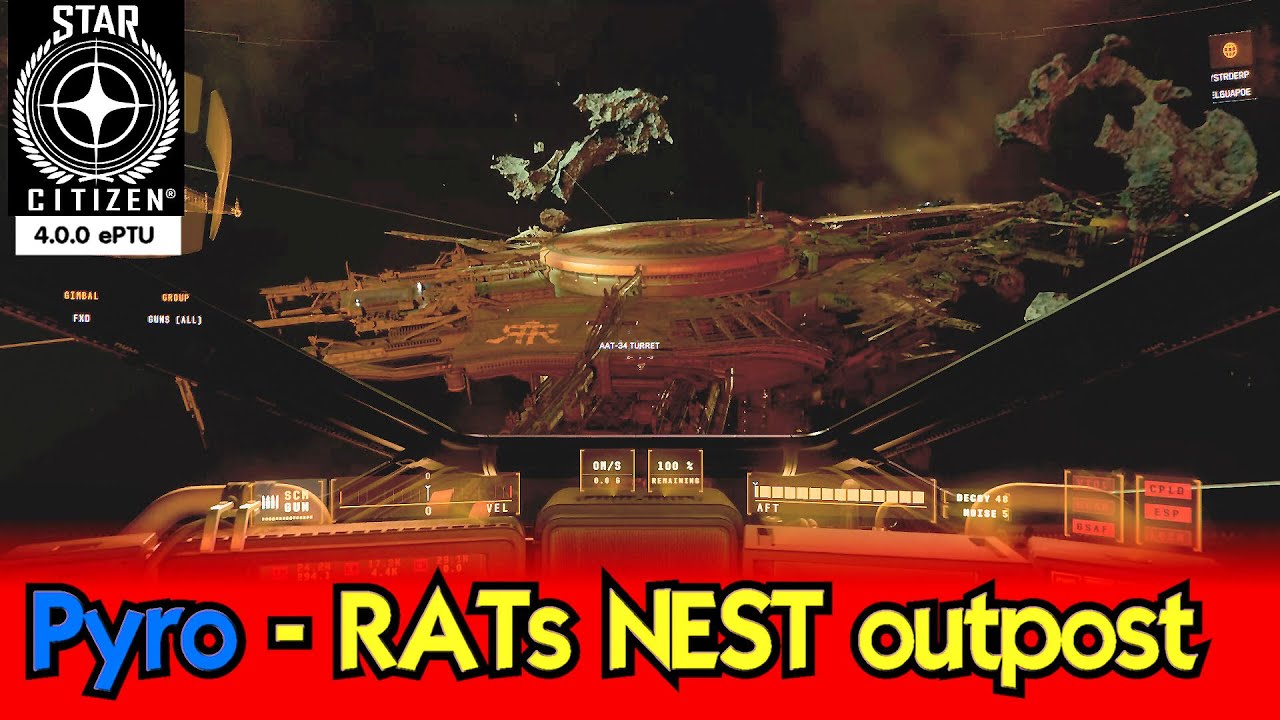 Star Citizen - Pyro - Rat´s Nest - Outpost (4.0.0 ePTU) - YouTube