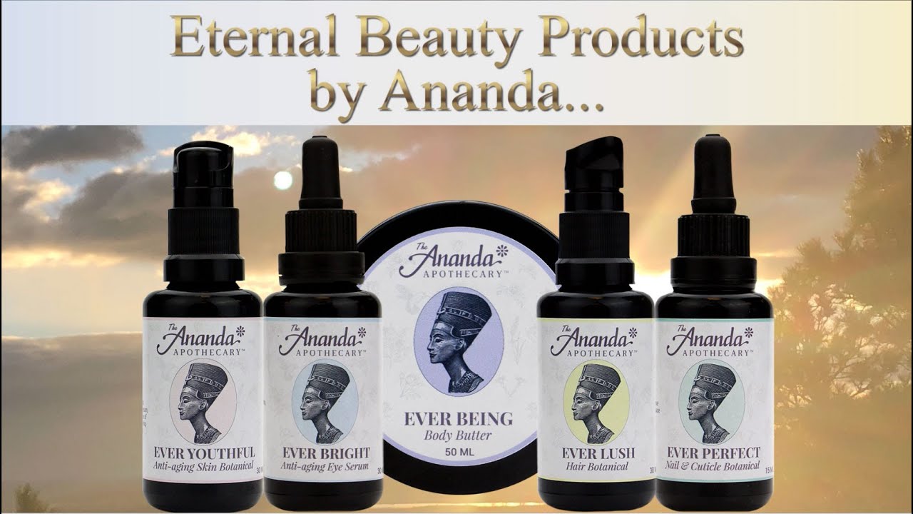 Introducing Eternal Beauty Products by Ananda - YouTube