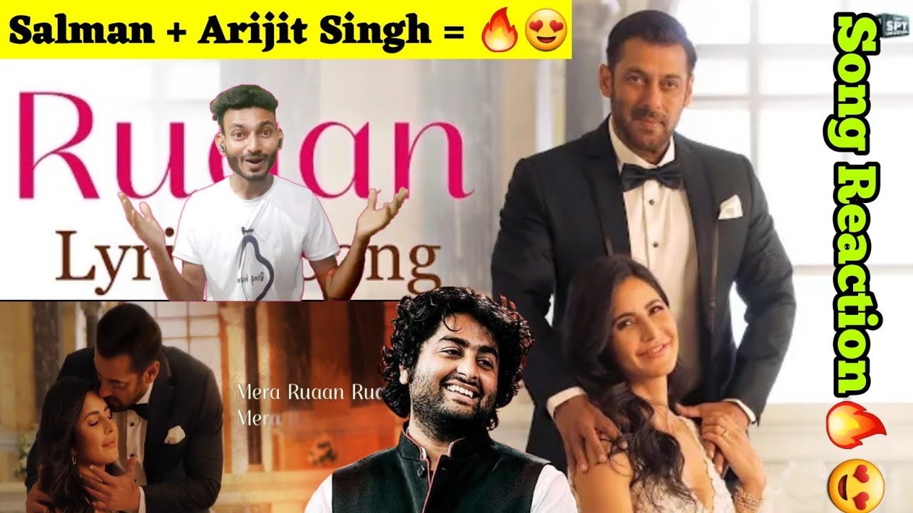 Ruaan Song Tiger 3 Reaction | Arijit singh | Salman Khan | Katrina Kaif ...
