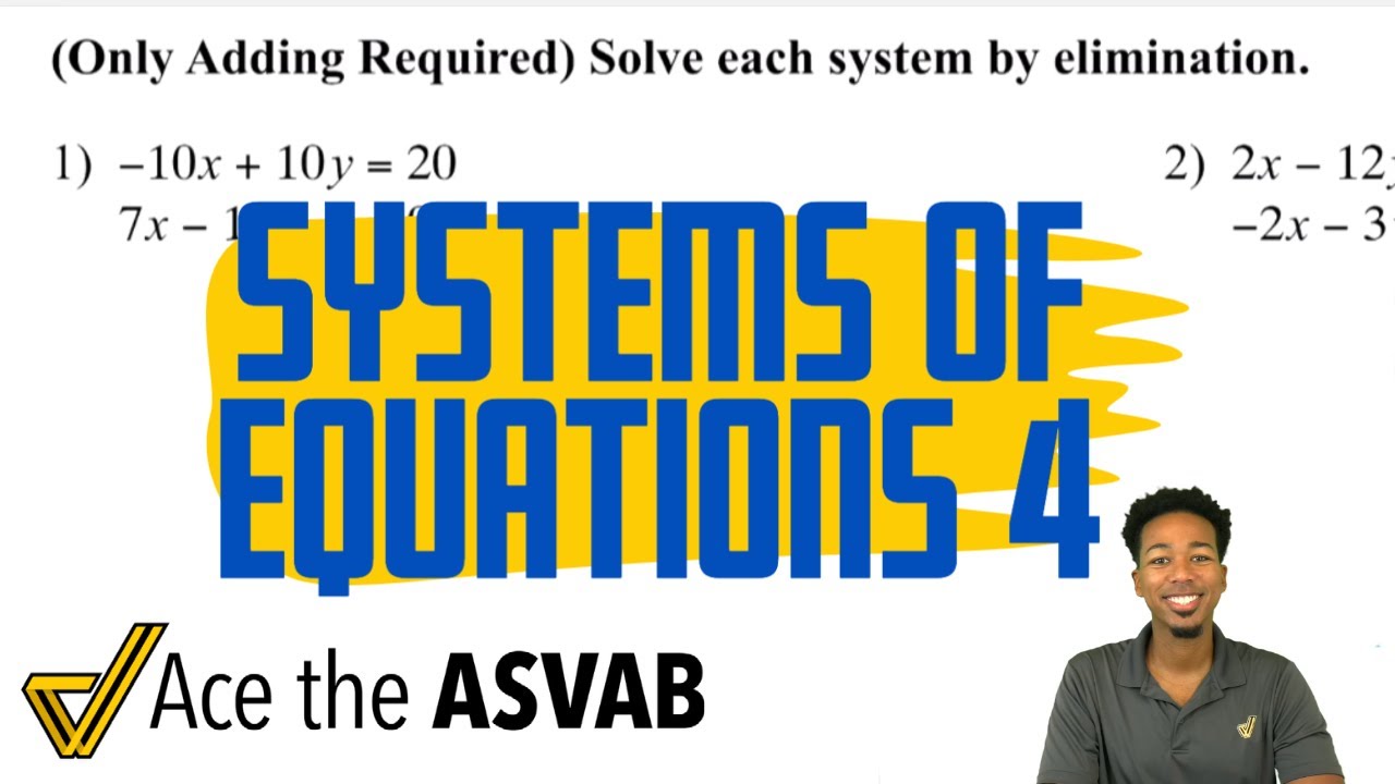 ASVAB Math - How to Solve Systems of Equations (with Elimination ...