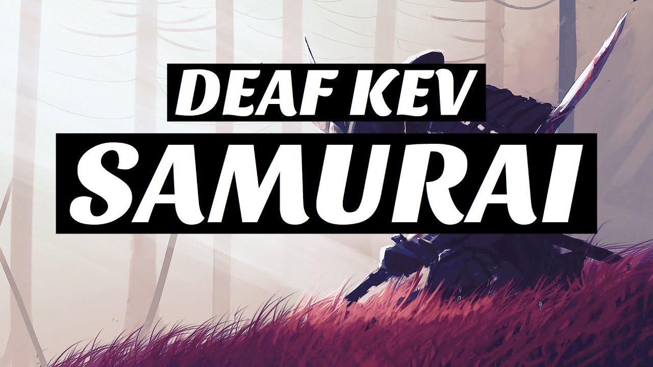 DEAF KEV - Samurai - YouTube