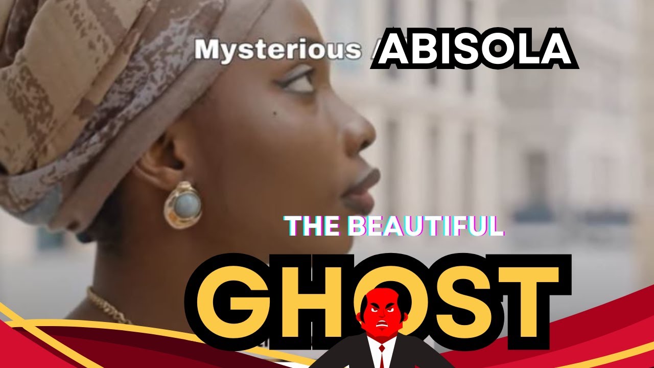 African Folktale: Abisola the Beautiful, Mysterious Ghost. - YouTube