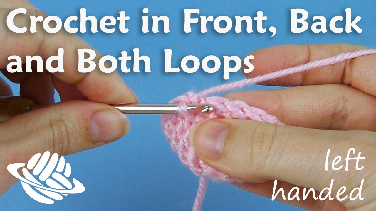 Crochet Quickie: Front, Back, Both Loops (left-handed version) - YouTube