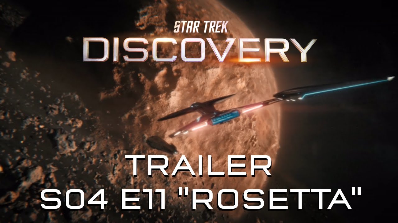TRAILER PROMO "ROSETTA" S04 E11 - STAR TREK DISCOVERY - SEASON 04 ...