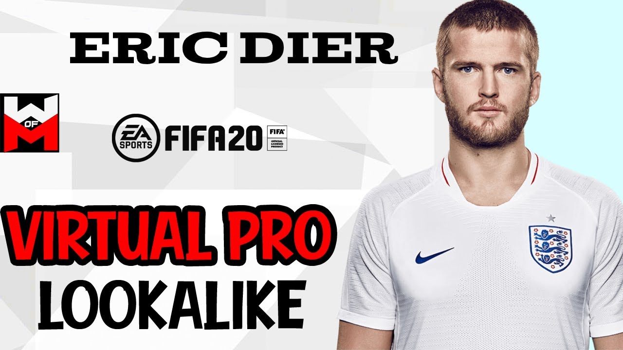 FIFA 20 | VIRTUAL PRO LOOKALIKE TUTORIAL - Eric Dier - YouTube