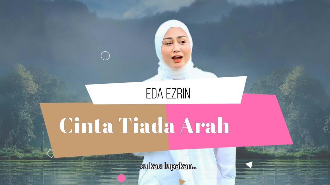 Lagu Kelate "Cinta Tiada Arah" Eda Ezrin - YouTube