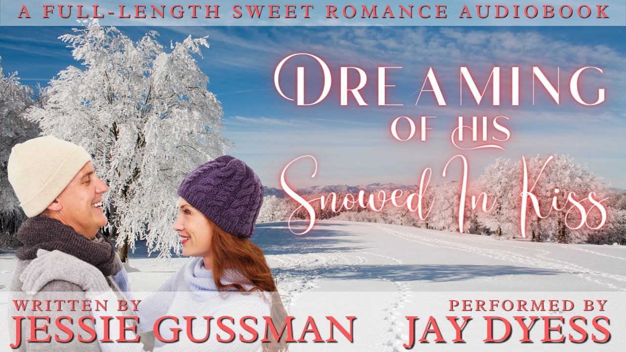 Dreaming of His Snowed In Kiss - Book 4, Cowboy Mountain Christmas ...