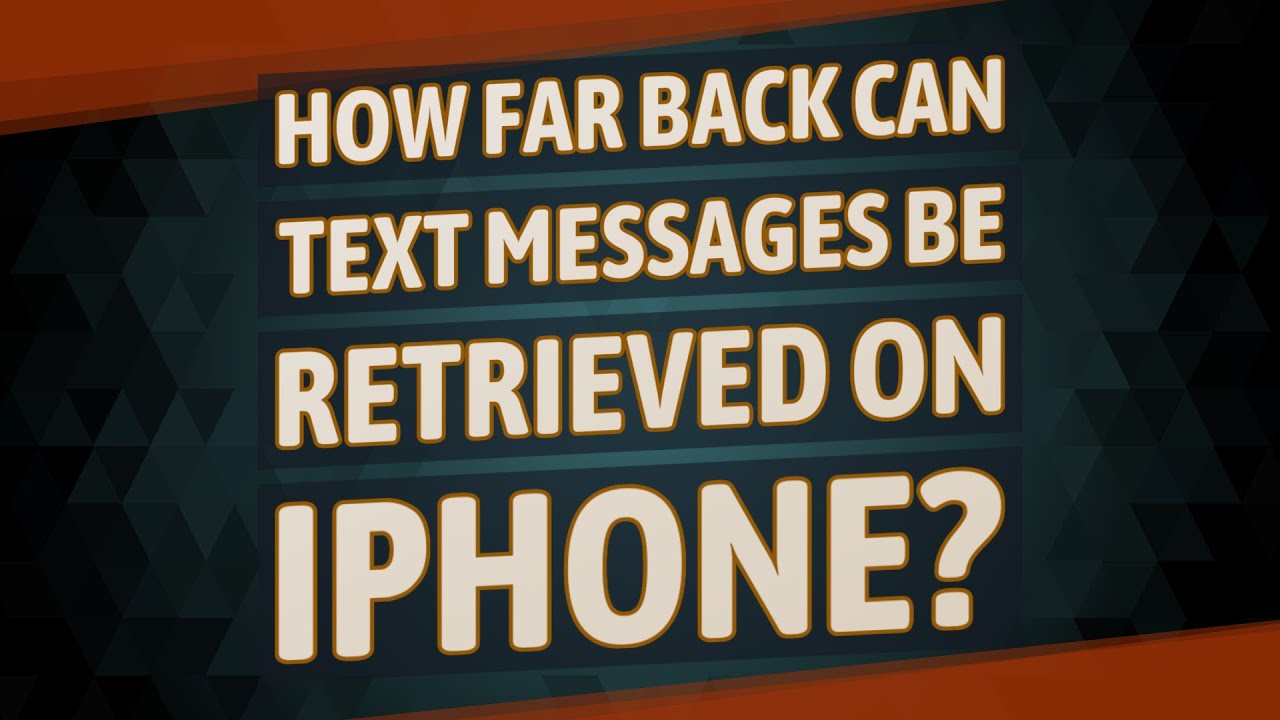 How Far Back Can Text Messages Be Retrieved On IPhone YouTube how-far-back-can-text-messages-be-retrieved-on-iphone-youtube