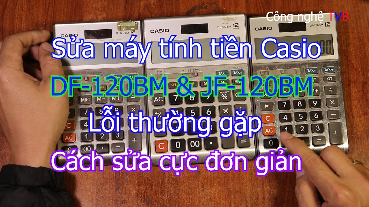 sửa máy tính tiền CASIO dòng máy JF-120BM và DF-120BM. - YouTube