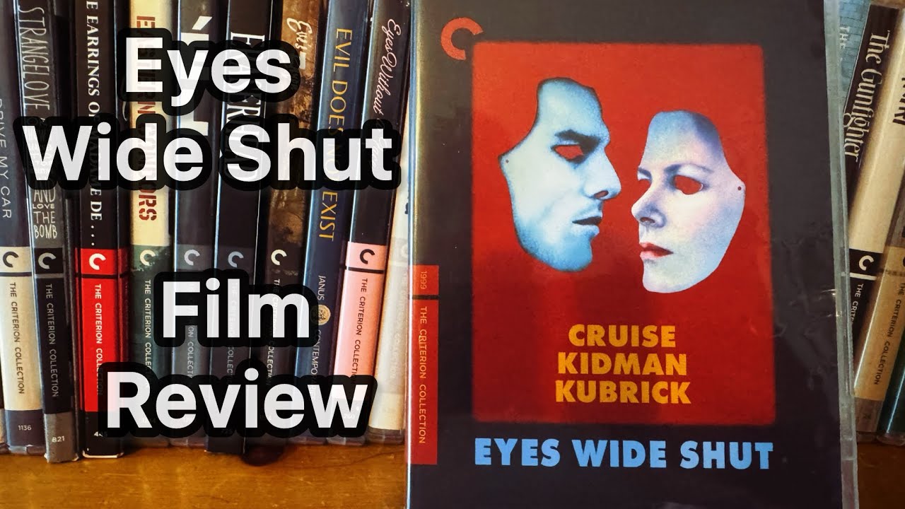 Eye Wide Shut: Movie Review - YouTube