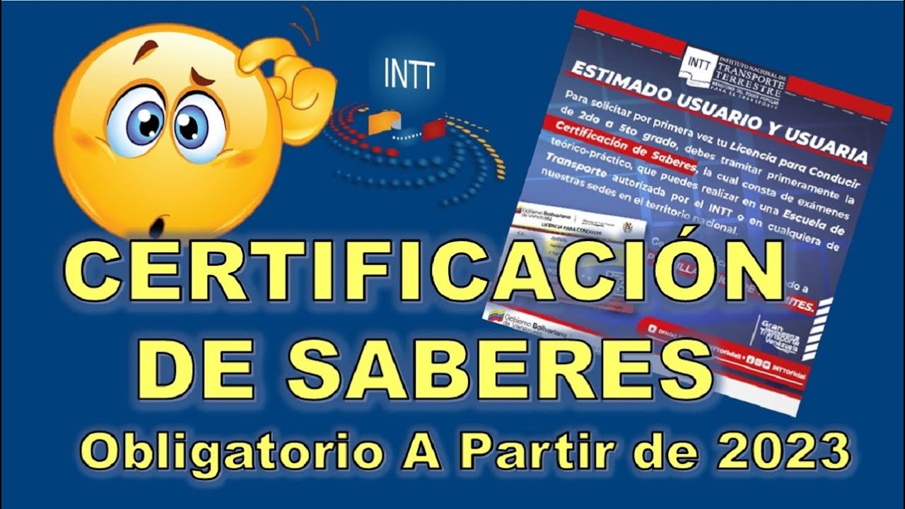 🔥CERTIFICACIÓN DE SABERES INTT 💥Lo que DEBES SABER 👉Licencia de ...