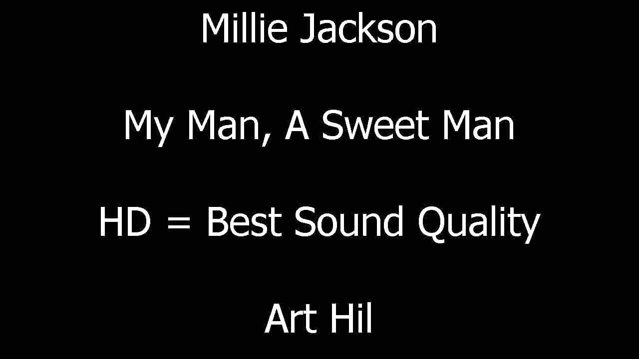 Millie Jackson - My Man, A Sweet Man - YouTube