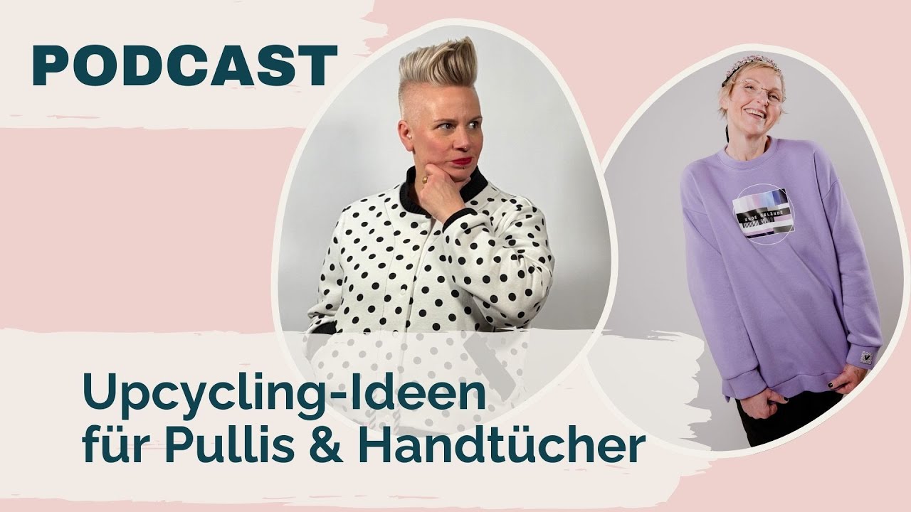 👕 Upcycling-Ideen für Pullover und Handtücher mit Petra Bond - YouTube