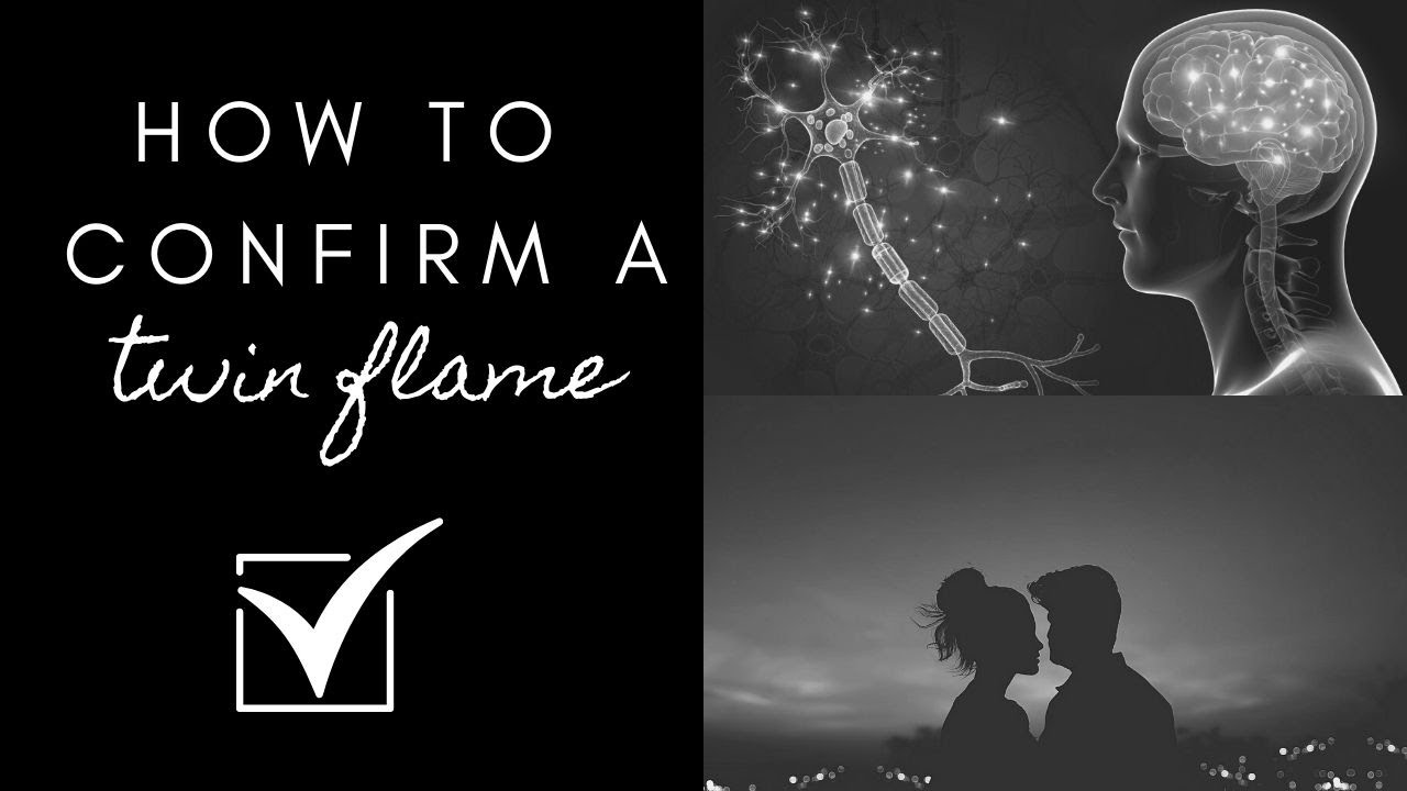 Twin Flame Confirmation - How to Confirm Twin Flame Connection 100% ...