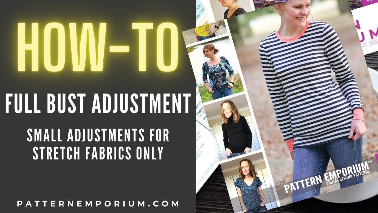 How To | Full Bust Adjustment (FBA) for Stretch Fabrics - YouTube