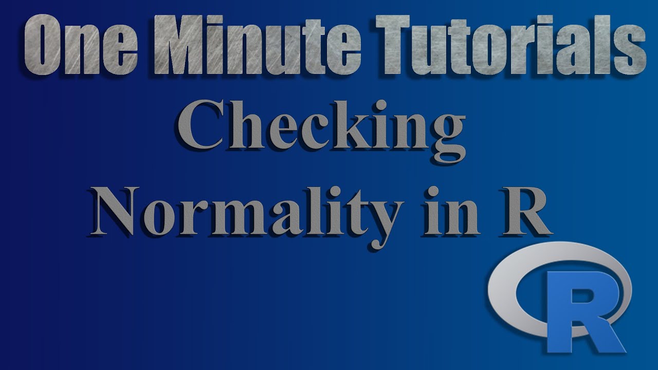 Checking Normality in R - One Minute Tutorials (Code included in ...