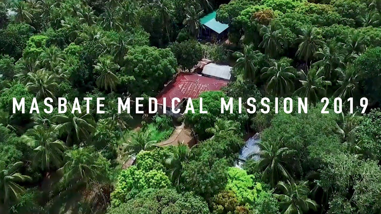 MASBATE MEDICAL MISSIONS 2019 - YouTube