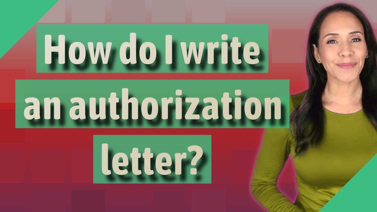How Do I Write An Authorization Letter YouTube how-do-i-write-an-authorization-letter-youtube